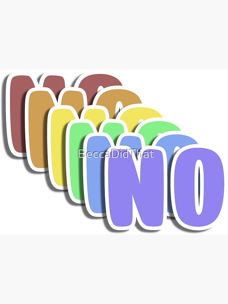 "No sticker" Poster for Sale by BeccaDidThat | Redbubble
