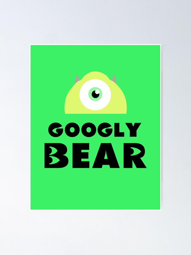 "Googly Bear Monsters" Poster by BigDayPascal | Redbubble