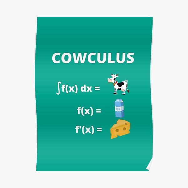 "Funny Cowculus Calculus f(x) dx Cow Milk Cheese Funny Math Meme, Funny ...