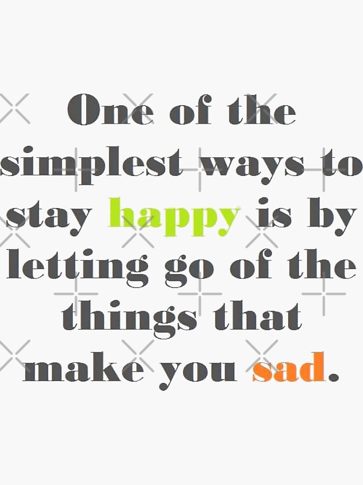 "One of the simplest ways.." Sticker by BESTSAYINGS | Redbubble