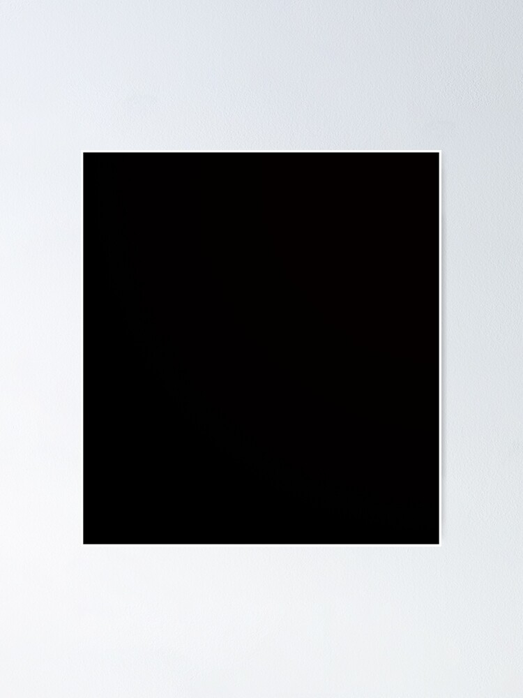 "BLACK COLOR" Poster for Sale by ftaa7 | Redbubble