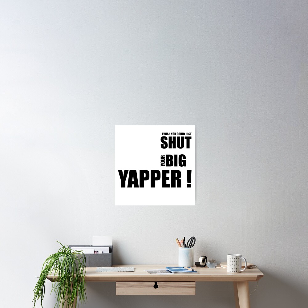 "chris farley Funny Quote - I wish you could just shut your big yapper ...