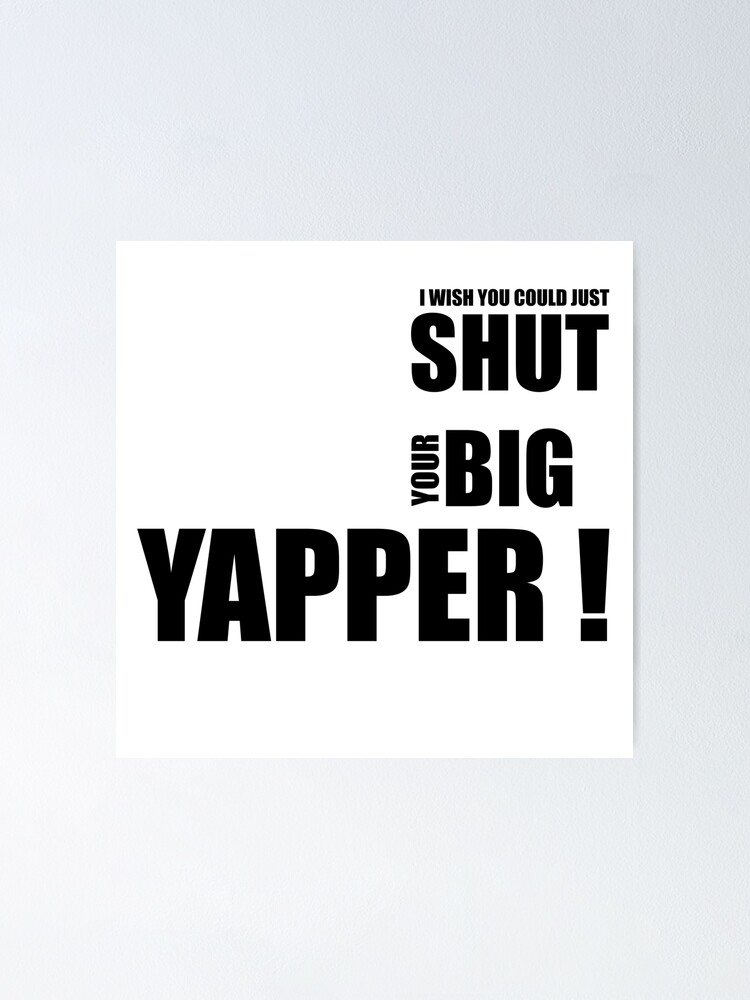 "chris farley Funny Quote - I wish you could just shut your big yapper ...