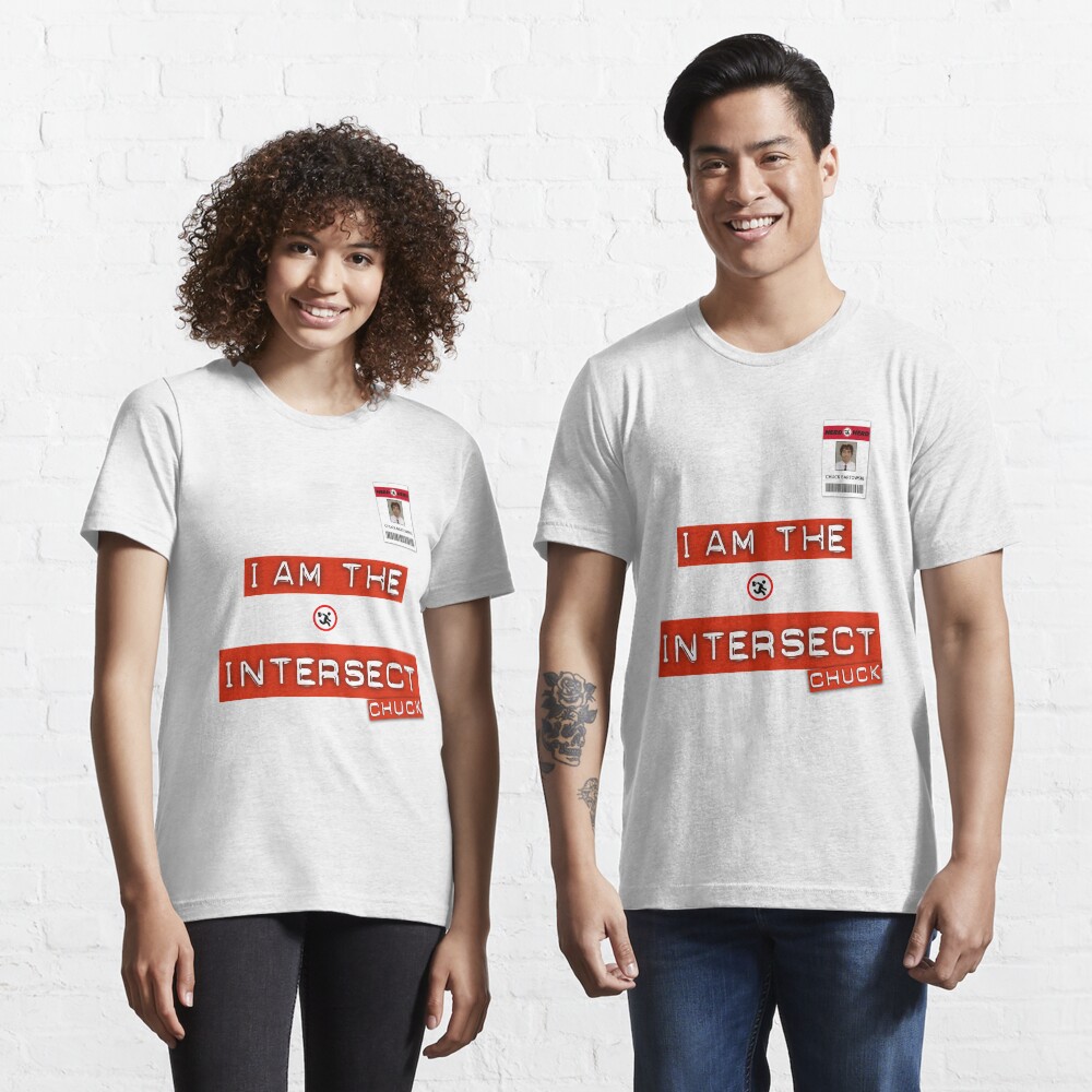 "Chuck "I Am the Intersect" " T-shirt for Sale by TashDear | Redbubble ...