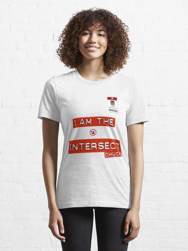 "Chuck "I Am the Intersect" " T-shirt for Sale by TashDear | Redbubble ...