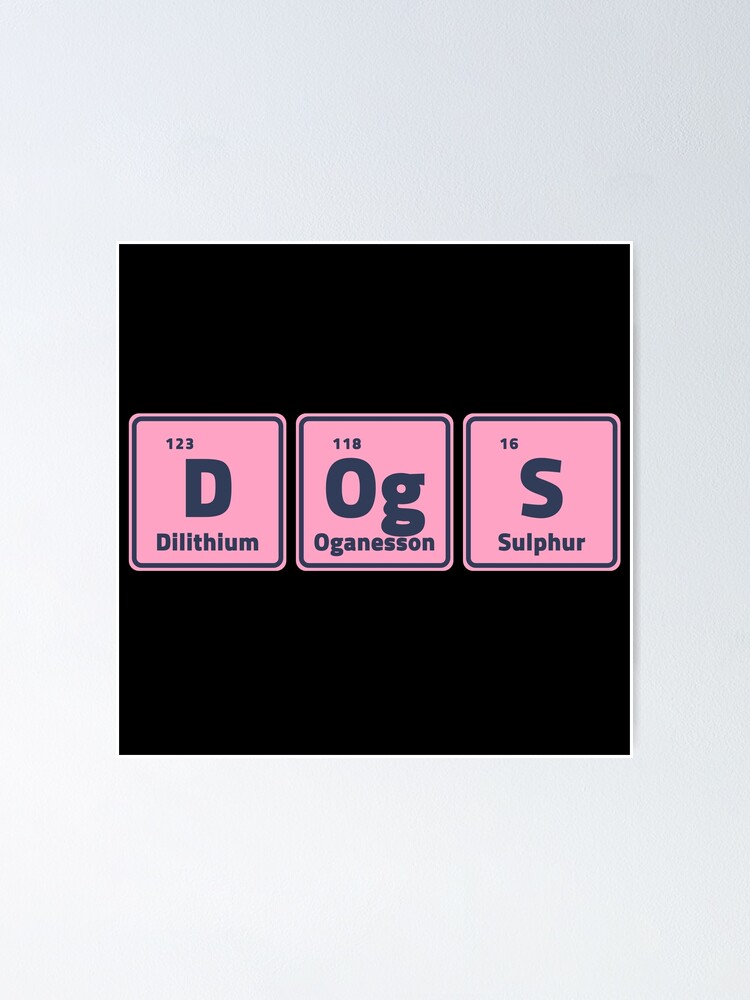 "Dogs - Periodic Table Elements" Poster by m95sim | Redbubble