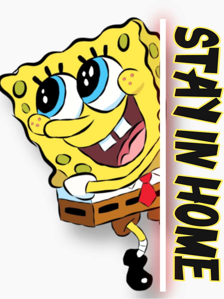 "Spongebob(stay in home)" Sticker for Sale by AhmedHusse7714 | Redbubble