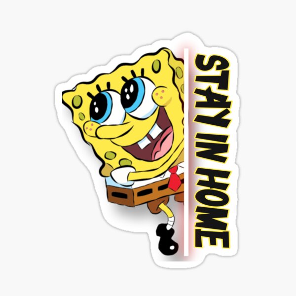 "Spongebob(stay in home)" Sticker for Sale by AhmedHusse7714 | Redbubble