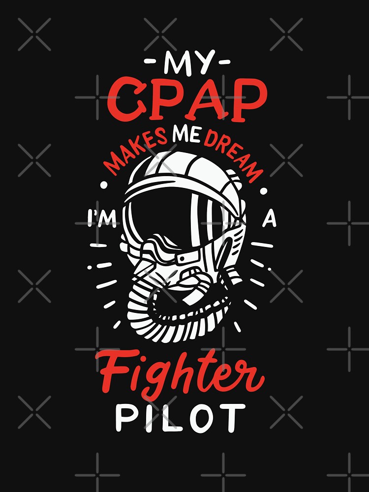 "CPAP / SLEEP APNEA: My CPAP" T-shirt for Sale by woormle | Redbubble ...