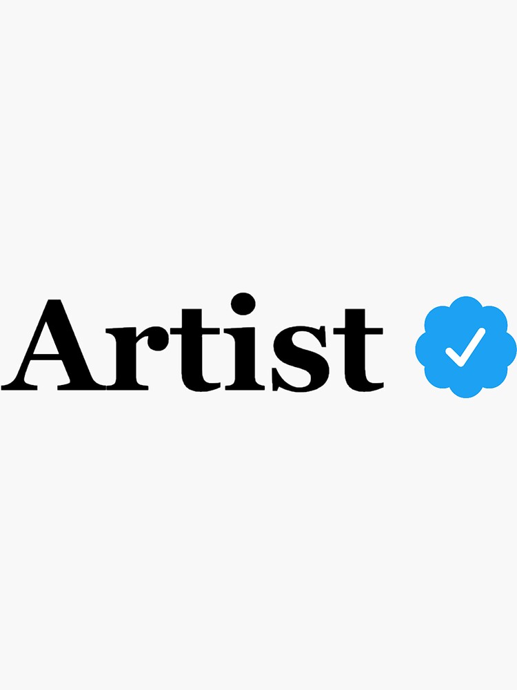 "Verified Artist" Sticker for Sale by stickerplaza | Redbubble