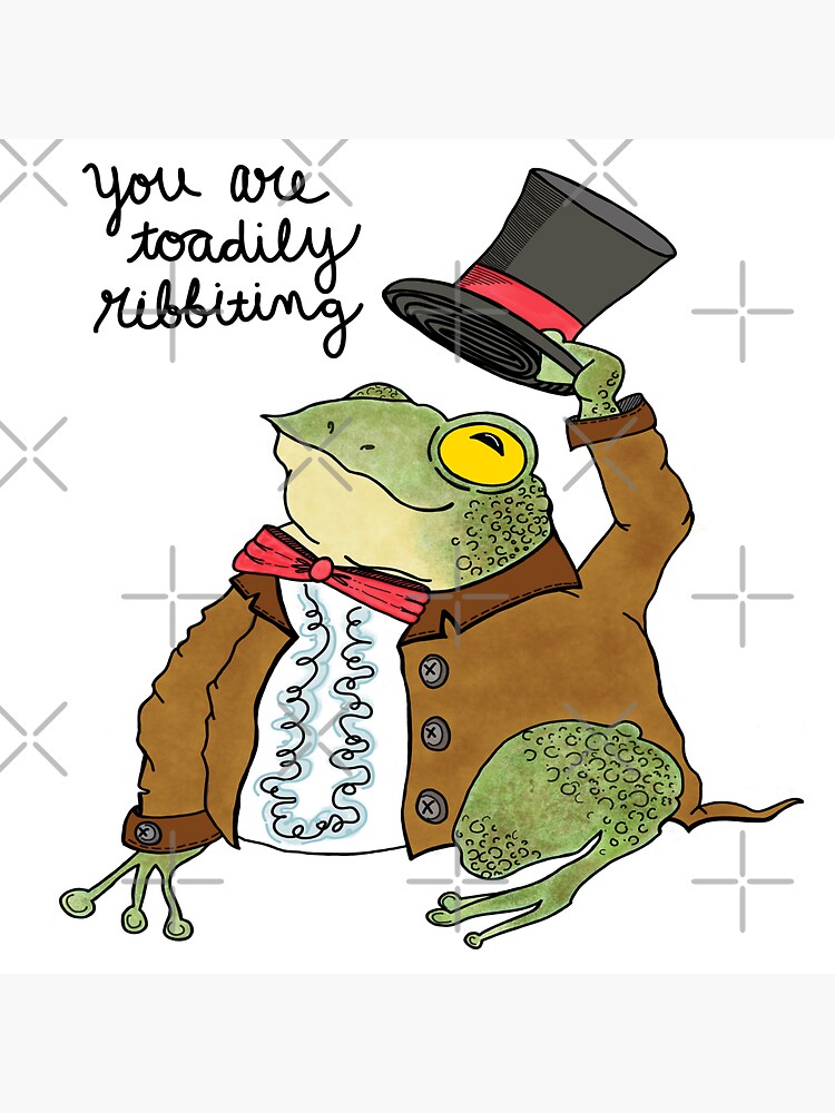 "You Are Toadily Ribbiting " Sticker for Sale by CraftedbyJK | Redbubble