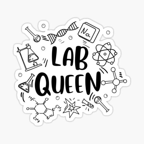 "Lab Queen Chemist Physicist Science Student" Sticker for Sale by ...