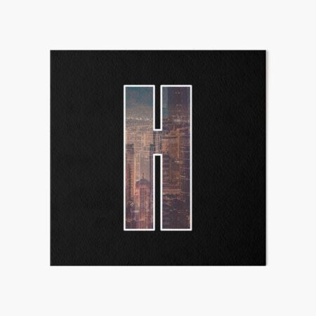 "Letter H - City Art" Art Board Print for Sale by dylanxh | Redbubble