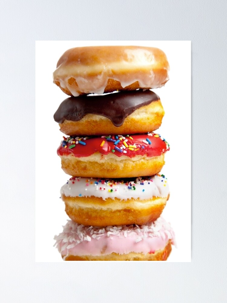 "DONUT STACK" Poster for Sale by LadyBoner69 | Redbubble