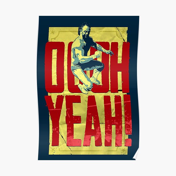 Oooh Yeah Macho Poster For Sale By Juwecurfew Redbubble