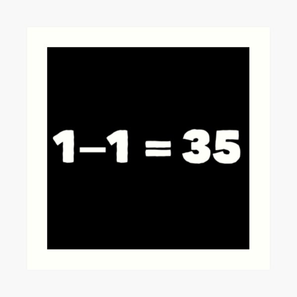 "1-1 = 35 (Beetlejuice)" Art Print for Sale by liftdesign | Redbubble