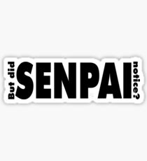 Senpai: Stickers | Redbubble