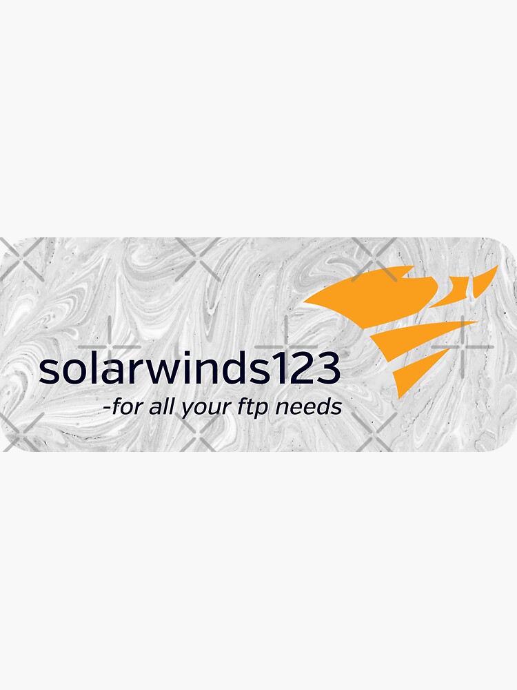 "Solarwinds123 - For All Your FTP Needs" Sticker by HappySchnapper ...
