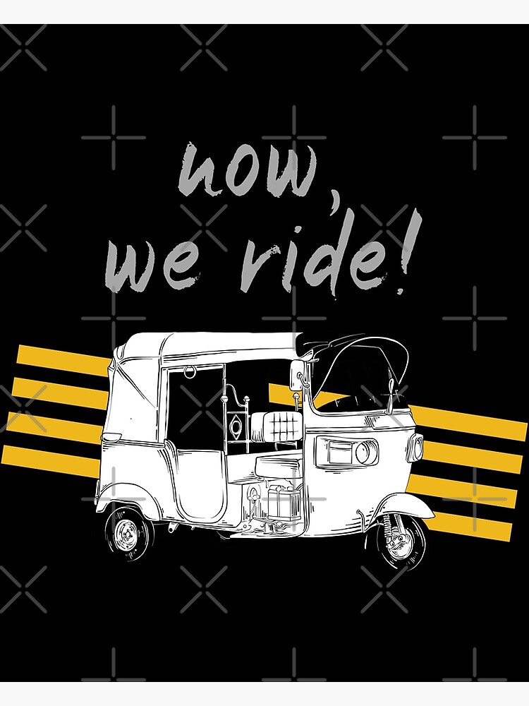 "Now, We Ride!" Poster for Sale by KidRonin | Redbubble