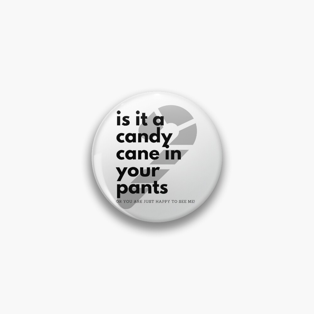 "Candy Cane Naughty Christmas Inappropriate Jokes" Pin for Sale by Kr ...