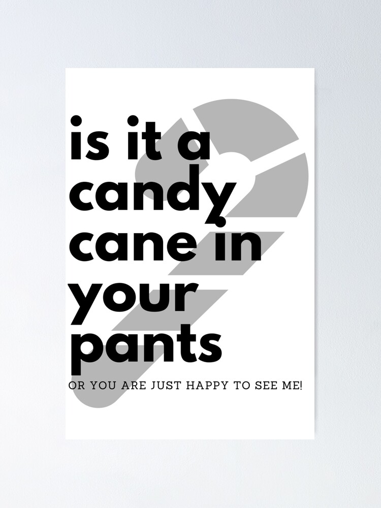 "Candy Cane Naughty Christmas Inappropriate Jokes" Poster for Sale by ...