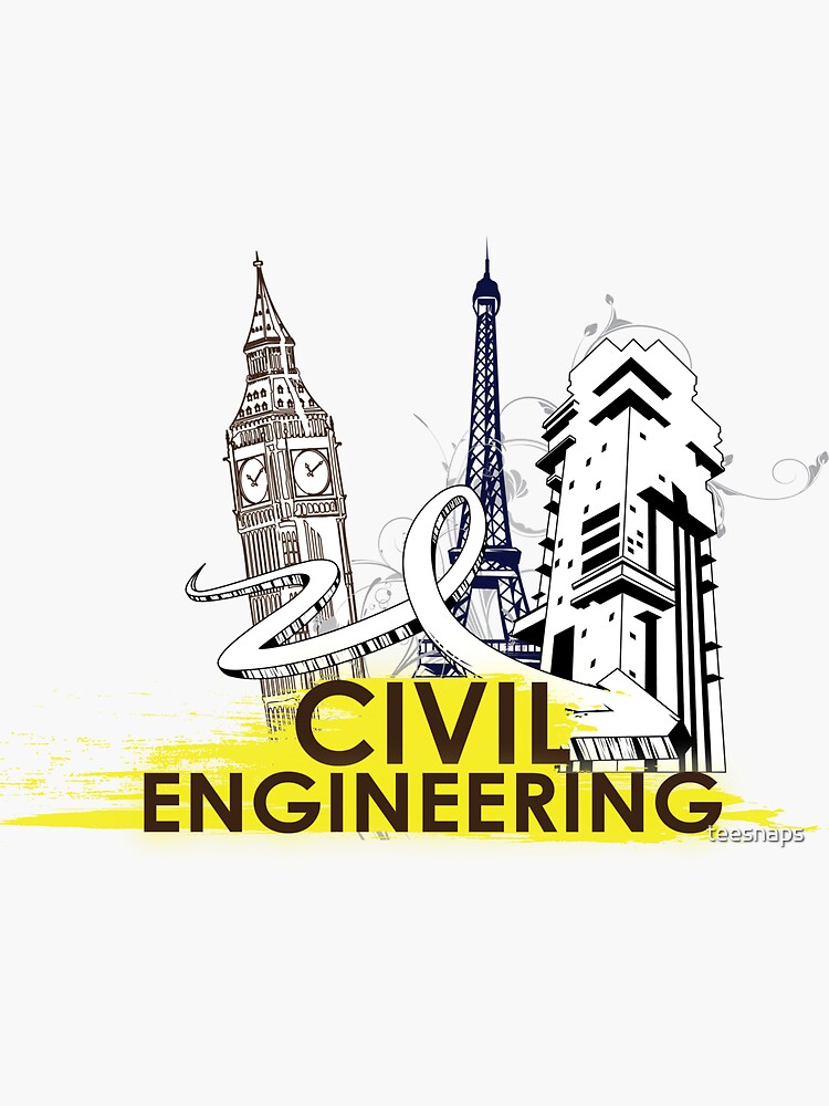 "Civil Engineering!" Sticker for Sale by teesnaps | Redbubble