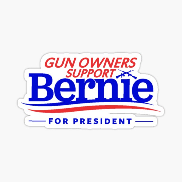 "Gun Owners Support Bernie For President - Alternate" Sticker by ...