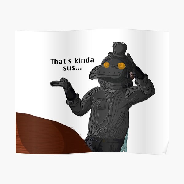 "Among Us "Kinda Sus" Black" Poster by Lottie555 | Redbubble