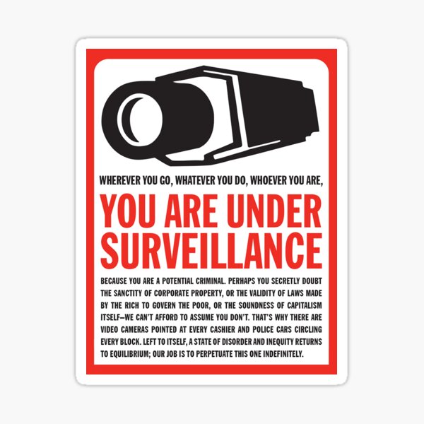 "You are under surveillance" Sticker for Sale by EnjoyRiot | Redbubble
