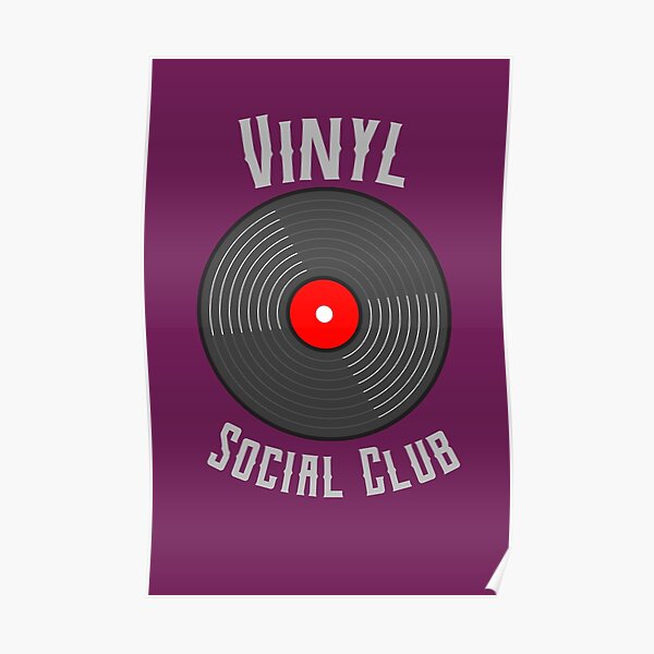 "Vinyl Social Club" Poster for Sale by Gevovs | Redbubble