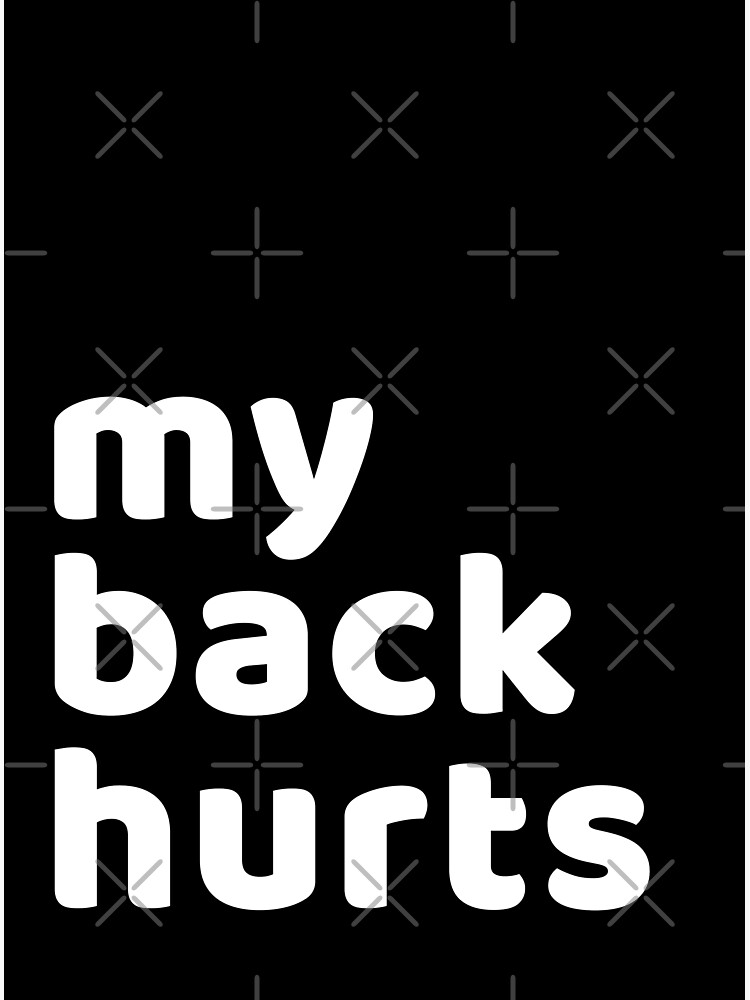 "my back hurts" Sticker for Sale by mokhtarzain | Redbubble