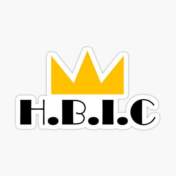 Hbic Gifts & Merchandise for Sale | Redbubble