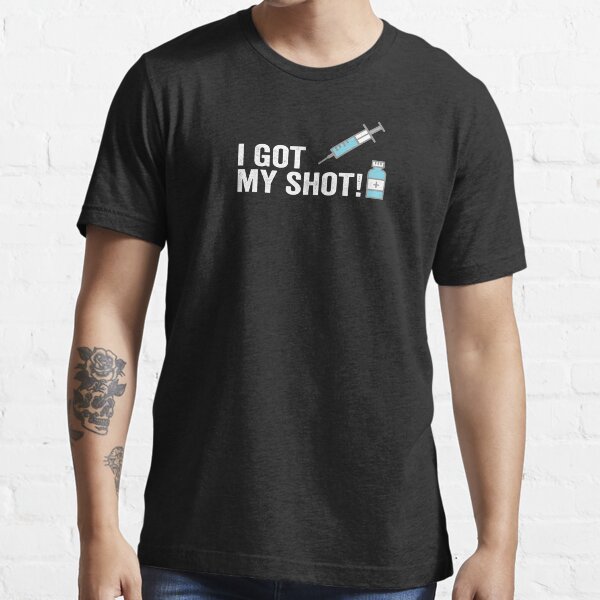 "I Got My Shot Covid Vaccine Design" T-shirt for Sale by Prazanjj ...