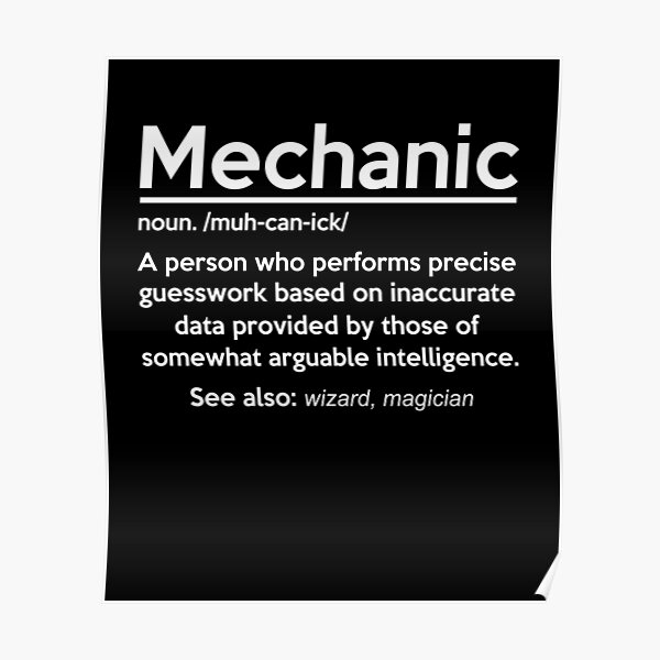 "Funny Mechanic Meaning T-Shirt - Mechanic Noun Definition" Poster for ...