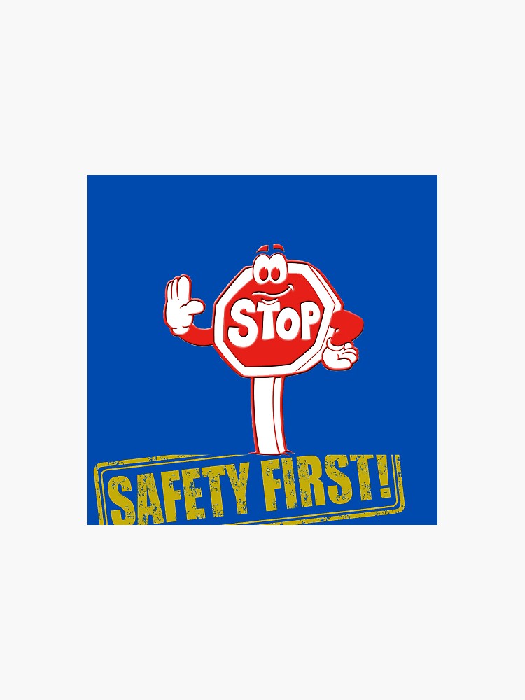 "stop safety first " Sticker for Sale by kayokine | Redbubble