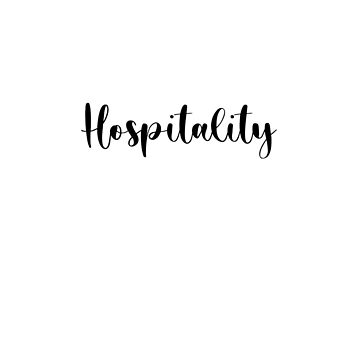 "Hospitality " Sticker for Sale by Kayleyclements | Redbubble