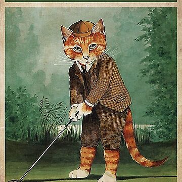 "Cat Golf The Golf Course Is Calling And I Must go" Poster for Sale by ...