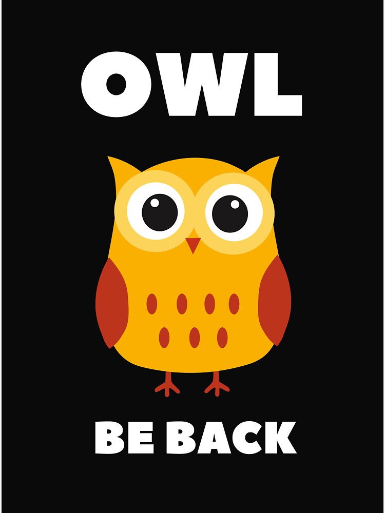 "Owl Be Back - Animal Pun" Sticker for Sale by tiktokforyou | Redbubble