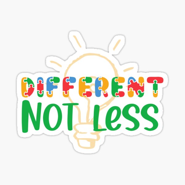 "Different not less" Sticker for Sale by samirski | Redbubble