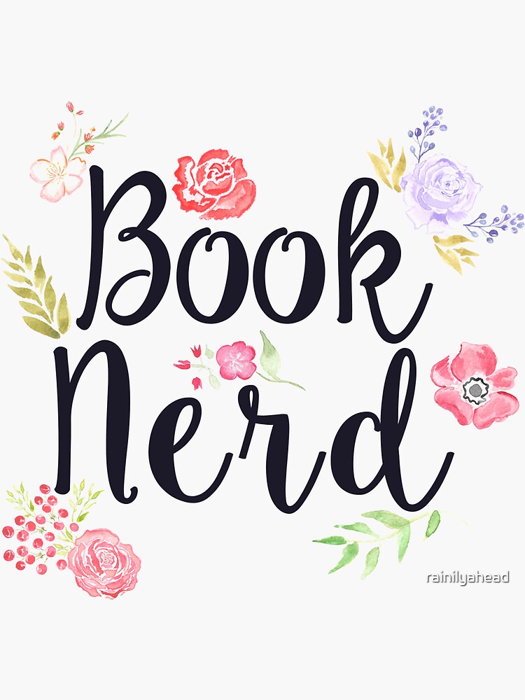 "Book Nerd" Sticker for Sale by rainilyahead | Redbubble