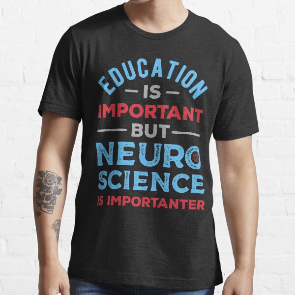 "Neuroscience" T-shirt for Sale by artworkbyrihen | Redbubble ...