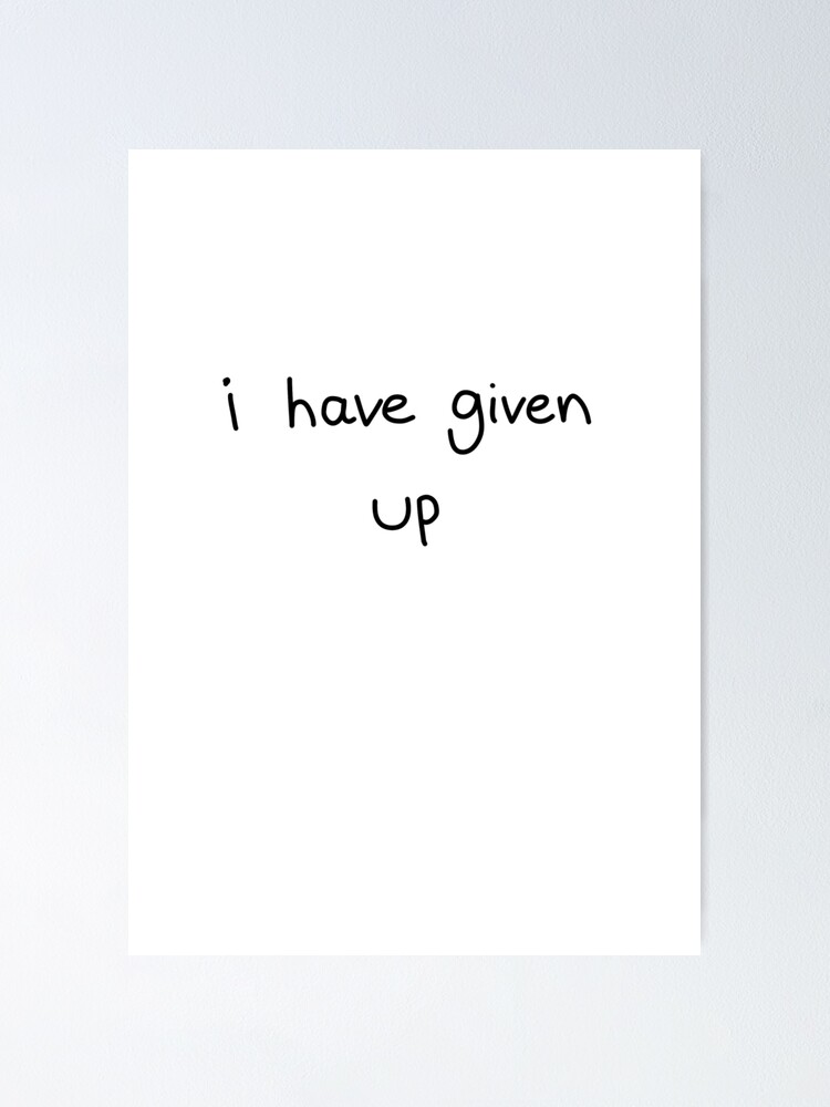 Póster «UNDERTALE- i have given up (Version 2)» de vanillametal | Redbubble