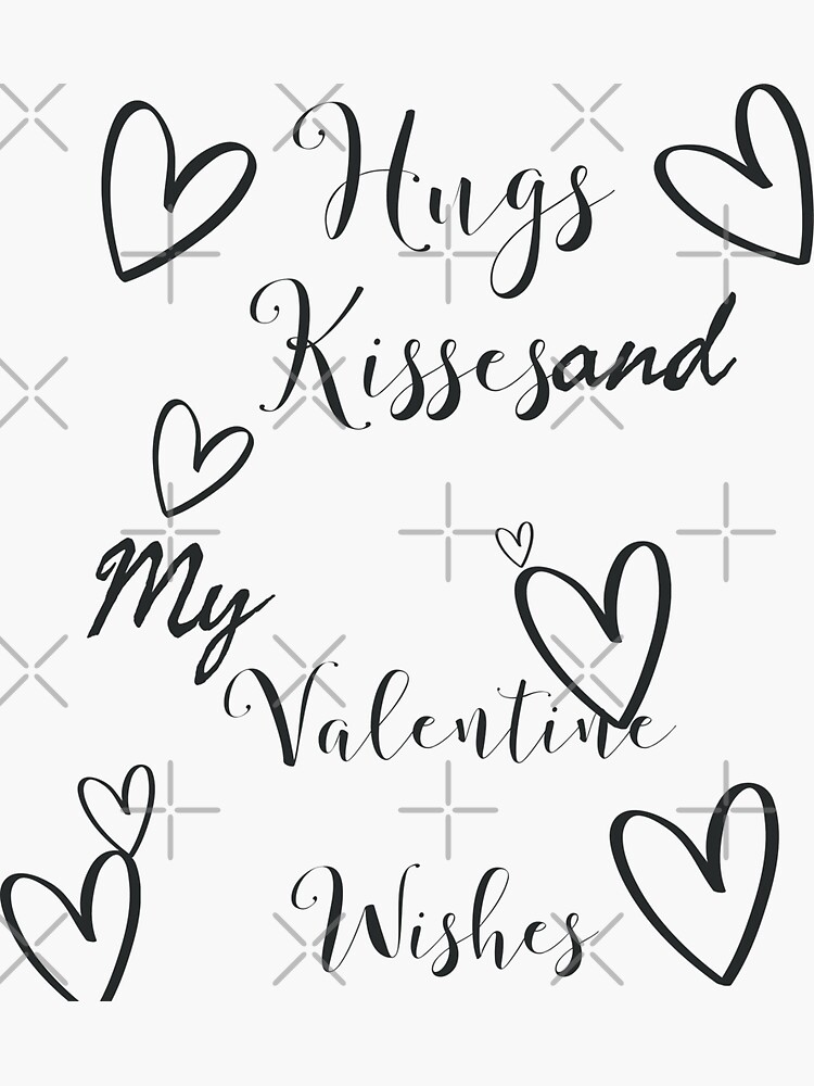 Valentine Hugs And Kisses Valentine Wishes Sticker For Sale By Mizems