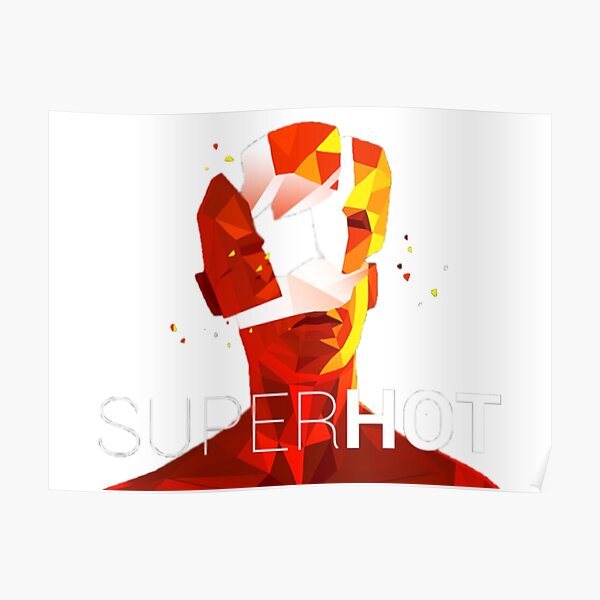 "Superhot- Logo" Poster by darkdude5555 | Redbubble