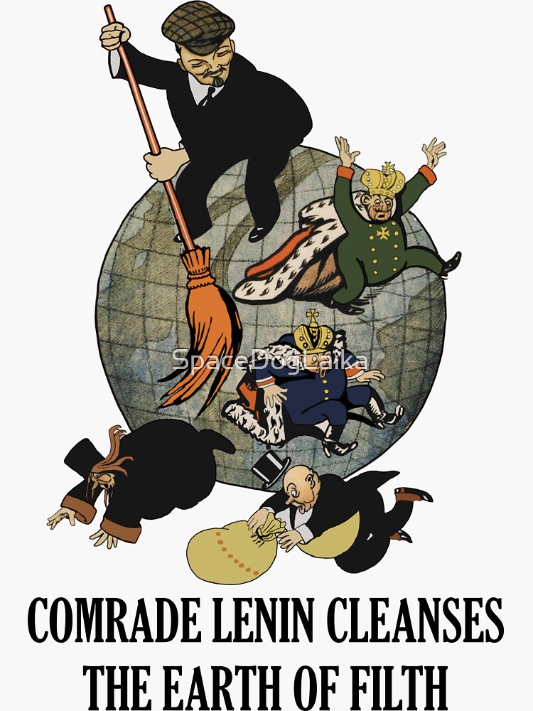 "Comrade Lenin Cleanses the Earth of Filth Translated - Soviet ...