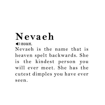 "Nevaeh Name Meaning Definition" Sticker for Sale by peachyline | Redbubble