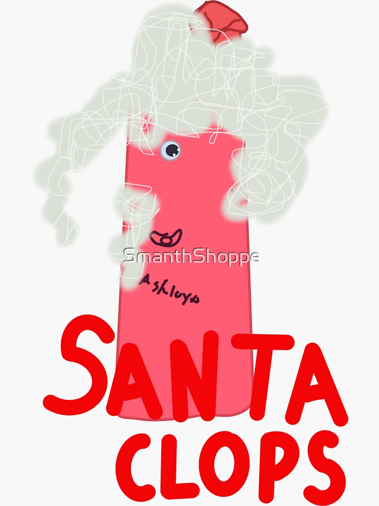"Santa Clops is ETERNAL " Sticker for Sale by SmanthShoppe | Redbubble