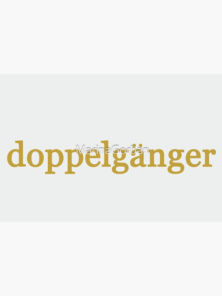 "Doppelganger" Poster by MarinaGorban | Redbubble