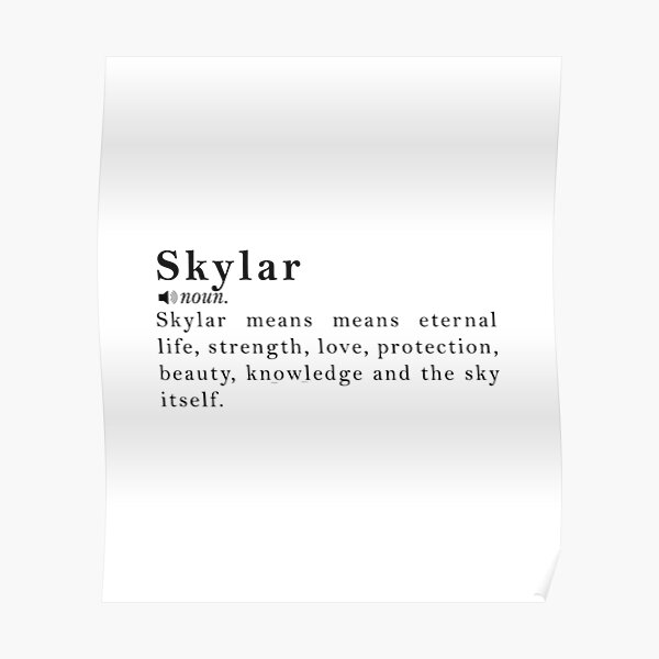 "Skylar Name Meaning Definition" Poster by peachyline | Redbubble