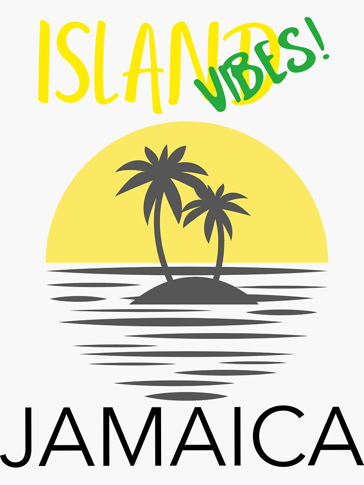 "ISLAND VIBES JAMAICA" Sticker for Sale by Jamaicauncover | Redbubble